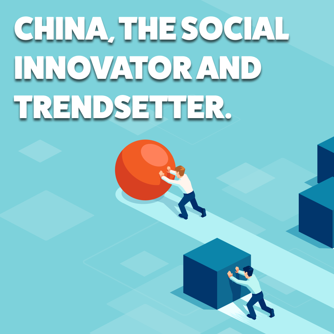 China, the social innovator and trendsetter Immediate Future