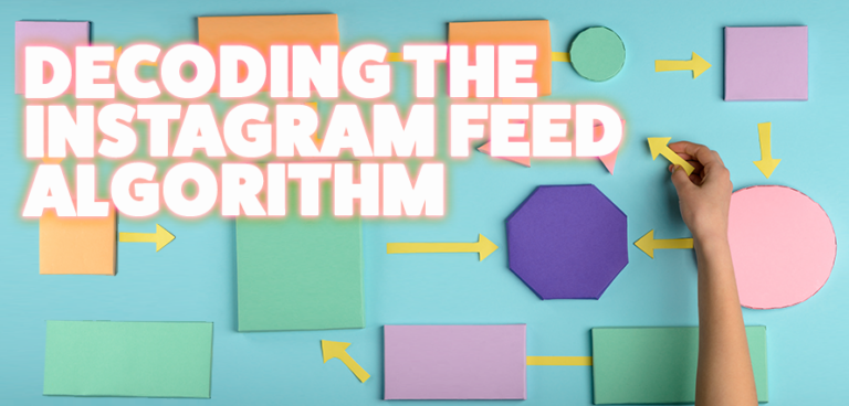 Decoding the Instagram Feed algorithm Immediate Future