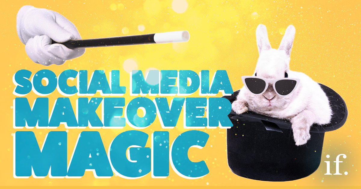 Social Media Makeover Magic